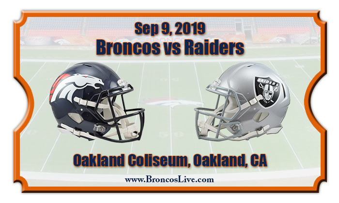 Denver Broncos vs Oakland Raiders Football Tickets | 09/09/19 Denver Broncos vs Oakland Raiders Football Tickets | 09/09/19